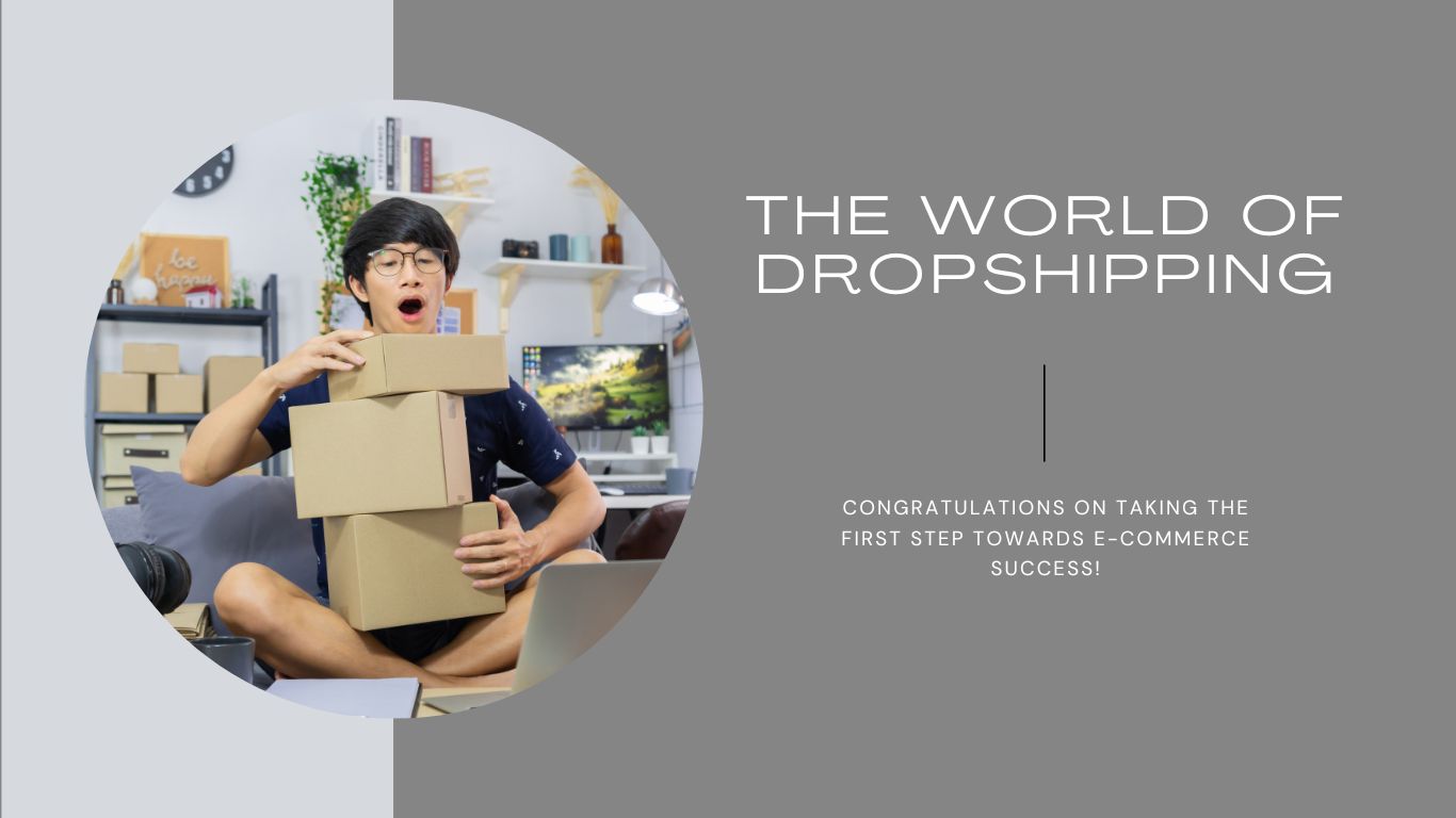 Unveiling the World of Dropshipping: A Seamless Path to E-Commerce ...